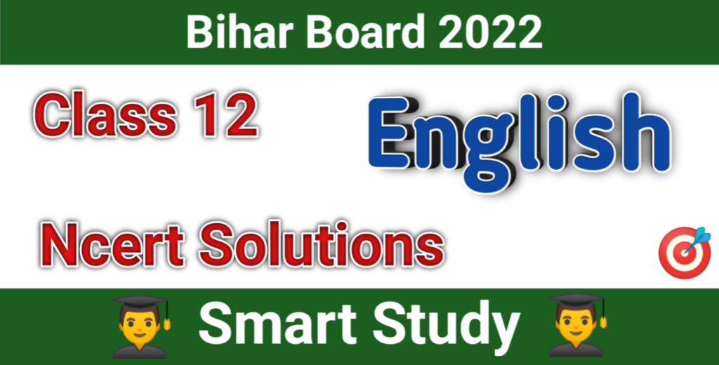 Class 12th English Book Solutions Bihar Board Rainbow Part 2 100